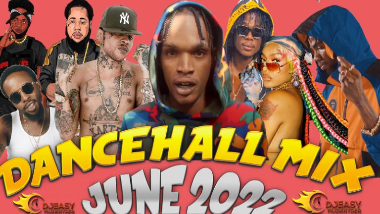 DANCEHALL MIX JUNE 2022 GANG BANG SKENG,MASICKA,VYBZ KARTEL,JAHSHII ...