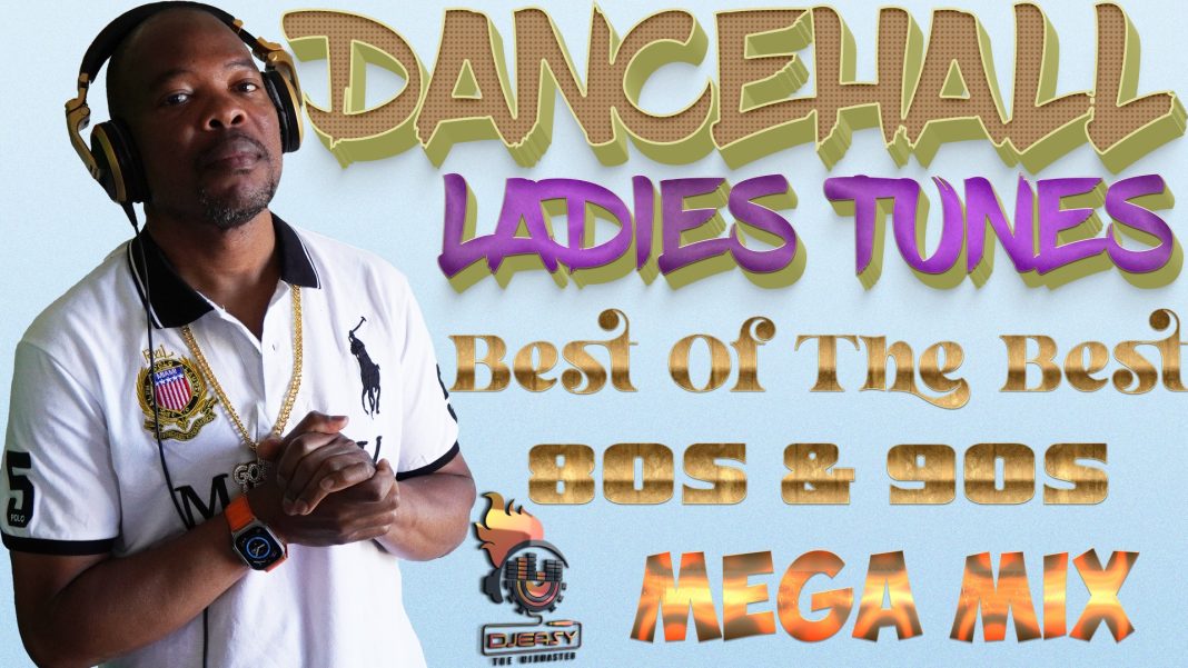 DANCEHALL LADIES TUNES BEST OF THE BEST 80S & 90S MEGA JUGGLING Feat ...