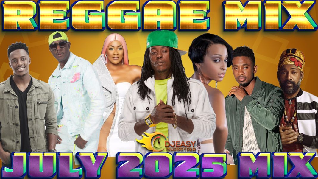 Reggae Mix July 2025 Khago,Busy Signal,Mr Easy,Lutan Fyah,Alaine,Romain ...