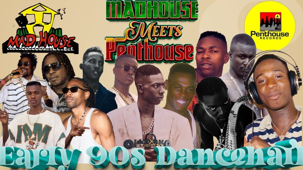 90s Dancehall Madhouse Meets Penthouse Early 90s Juggling Feat Buju ...